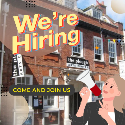 We're Hiring! Join our programming team... | The Plough Arts Centre